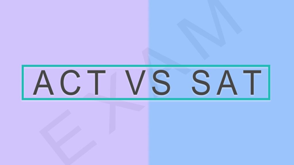 Comprehensive Guide to the SAT and ACT - 2025 - College Transitions
